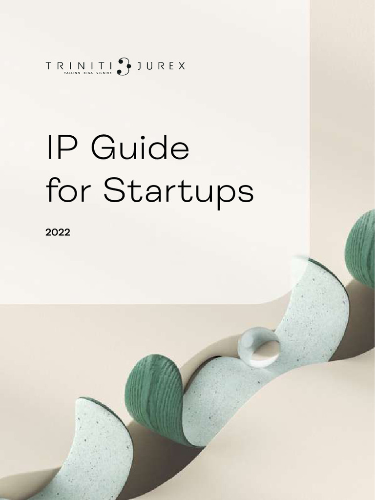 IP Guide For Startups - Law Firm Triniti Jurex | PDF | License | Patent