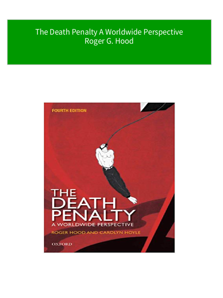 Ebooks File The Death Penalty A Worldwide Perspective Roger G. Hood All ... Ebooks File The Death Penalty A Worldwide Perspective Roger G. Hood All ...
