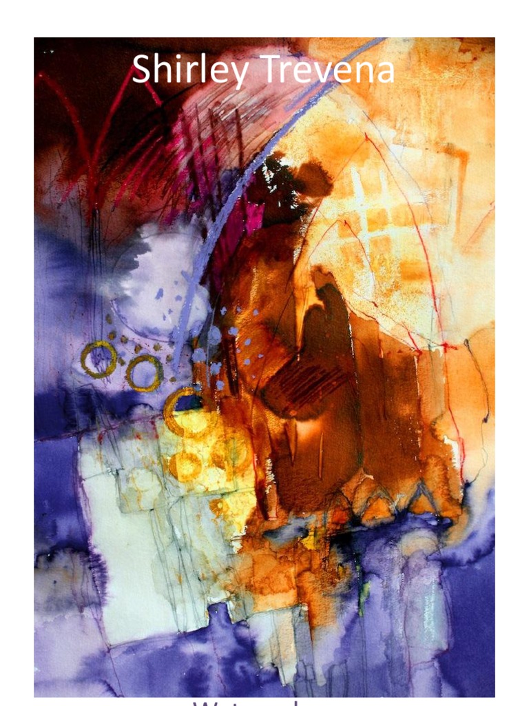 Shirley Trevena's Vibrant Watercolors | PDF | Art