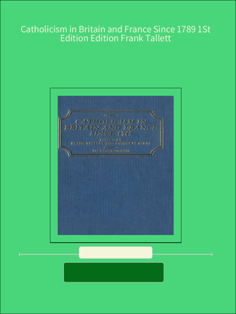 Catholicism in Britain and France Since 1789 1St Edition Edition Frank ...