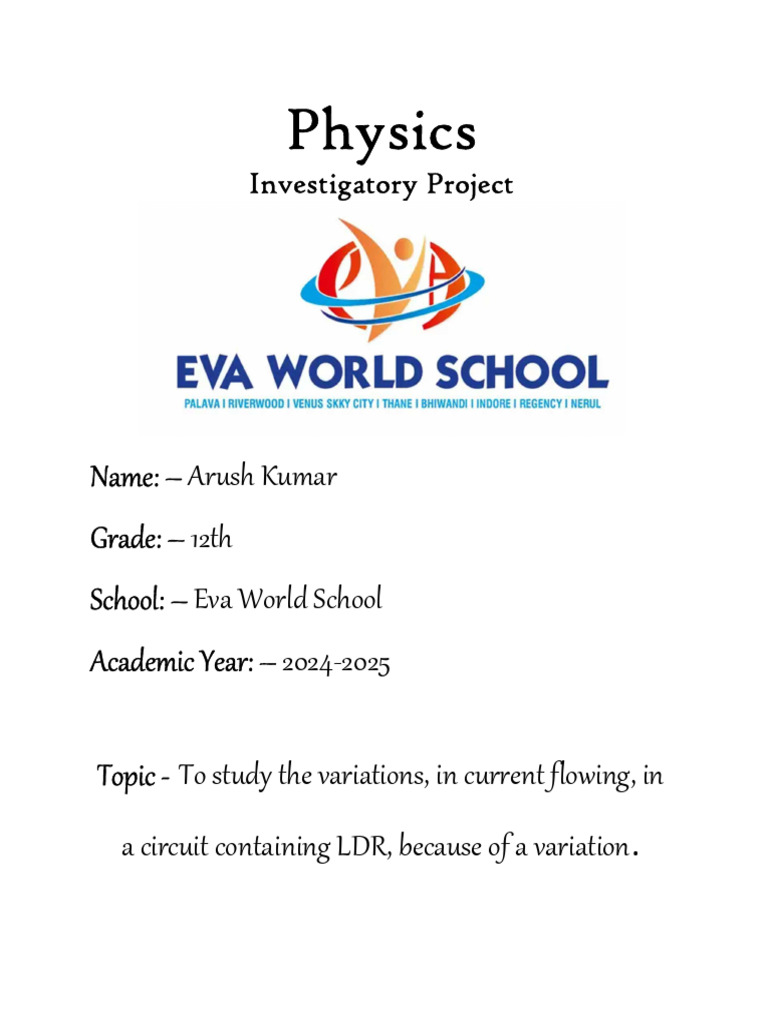 Physics Project - Arush Final | PDF | Incandescent Light Bulb | Physical Sciences