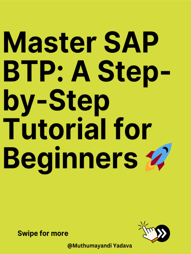 Master SAP BTP A Step by Step Tutorial For Beginners 1727982650 | PDF