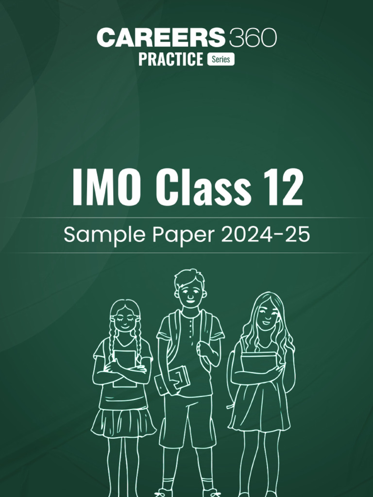 IMO Class 12 Sample Paper 2024-25 - 1729168299203 | PDF | Matrix ...