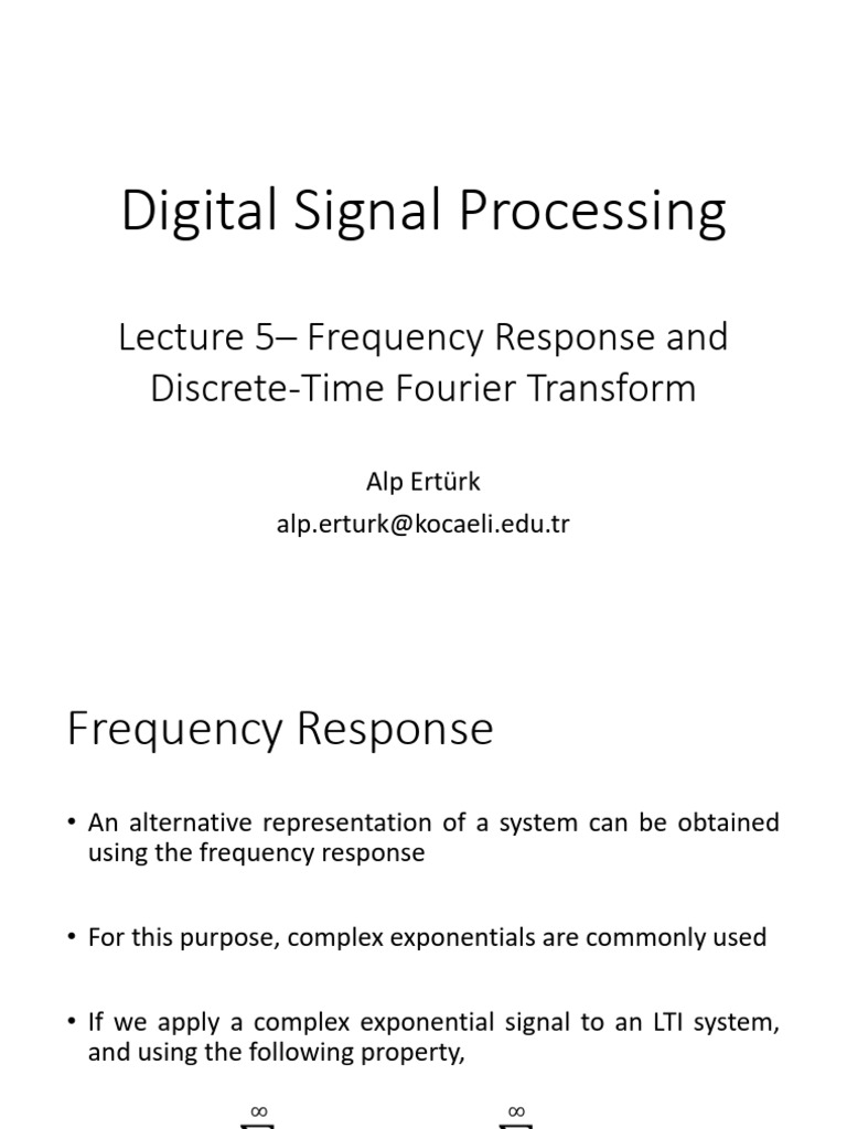 5 - Frequency Response and DTFT | PDF | Electronic Engineering | Applied Mathematics