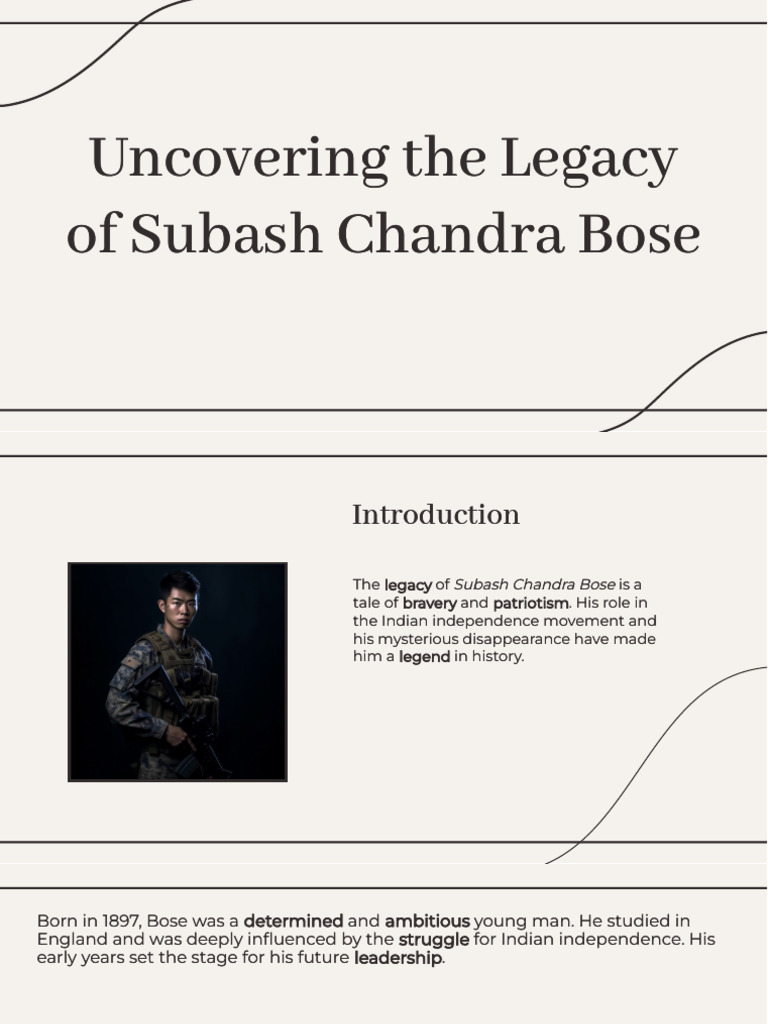 Slidesgo Uncovering The Legacy of Subash Chandra Bose 20240501174931JbAy | PDF | Politics ...