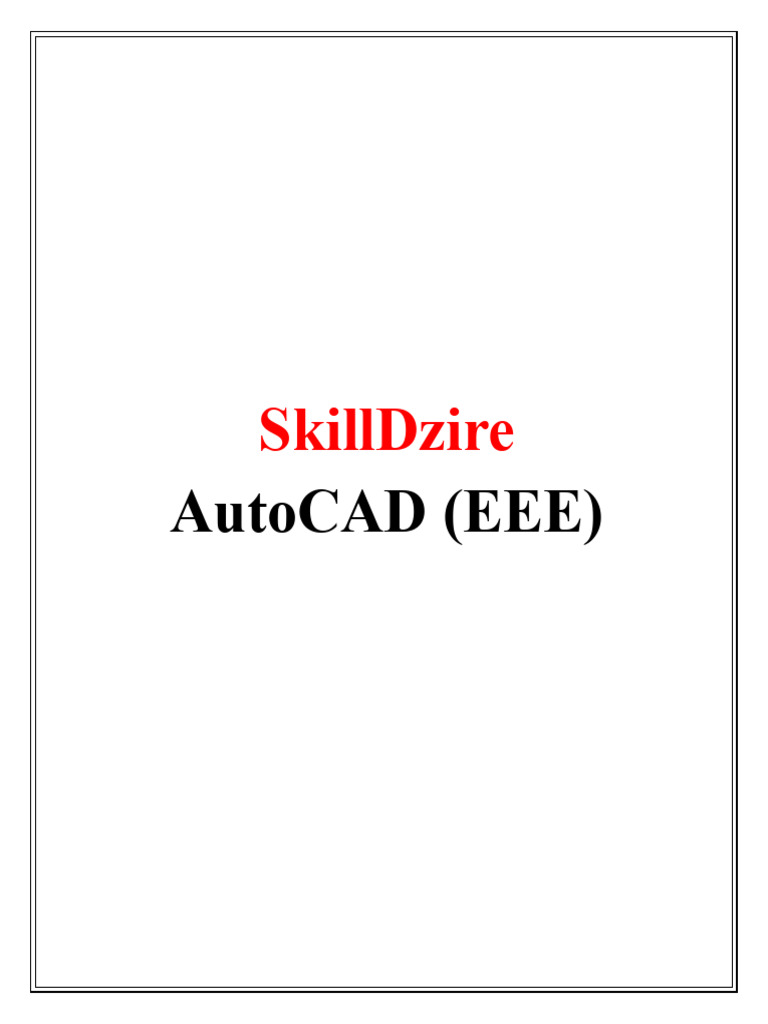 SkillDzire AutoCAD (EEE) Learning Content | PDF | Printed Circuit Board ...