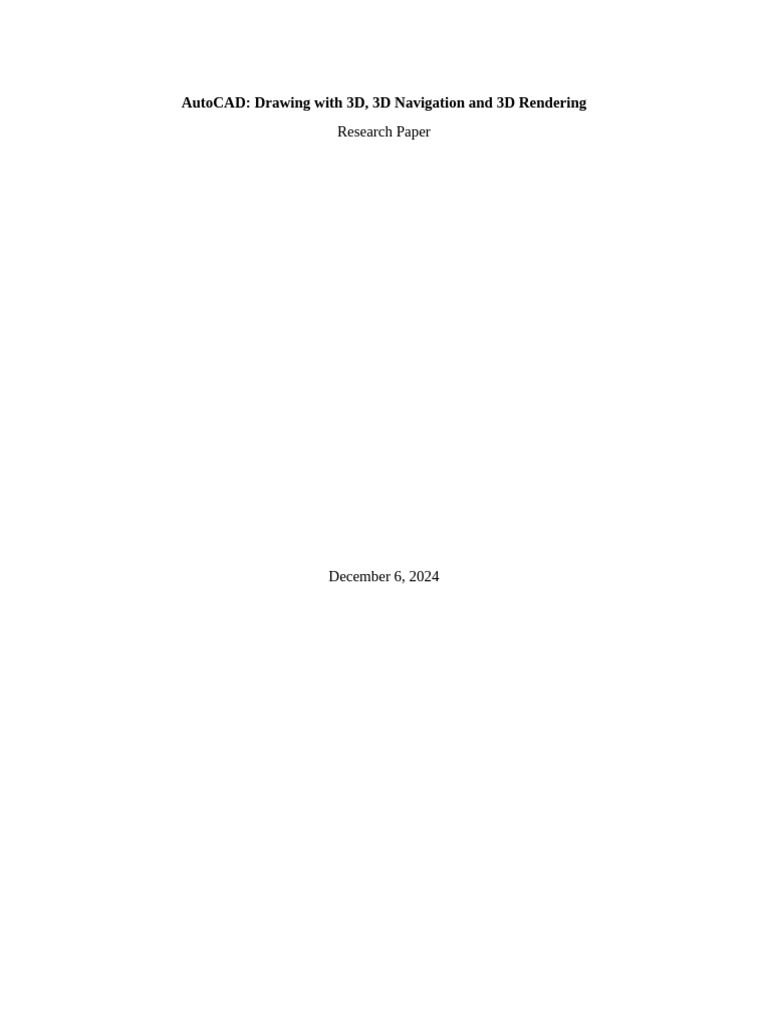 AutoCAD Research Paper - Drawing With 3D, 3D Navigation and 3D ...