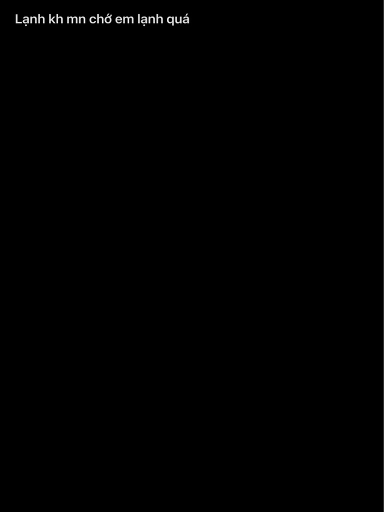 Lạnh KH MN Chớ em Lạnh Quá | PDF