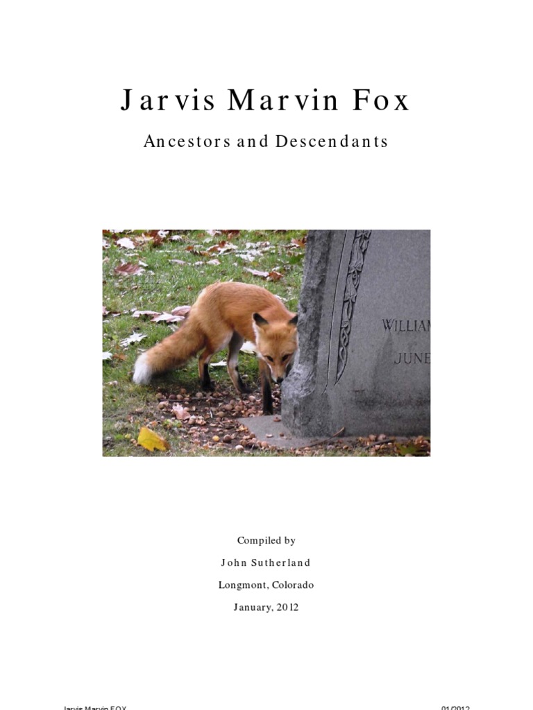 Jarvis Marvin FOX, Ancestors and Descendants | PDF | Genealogy