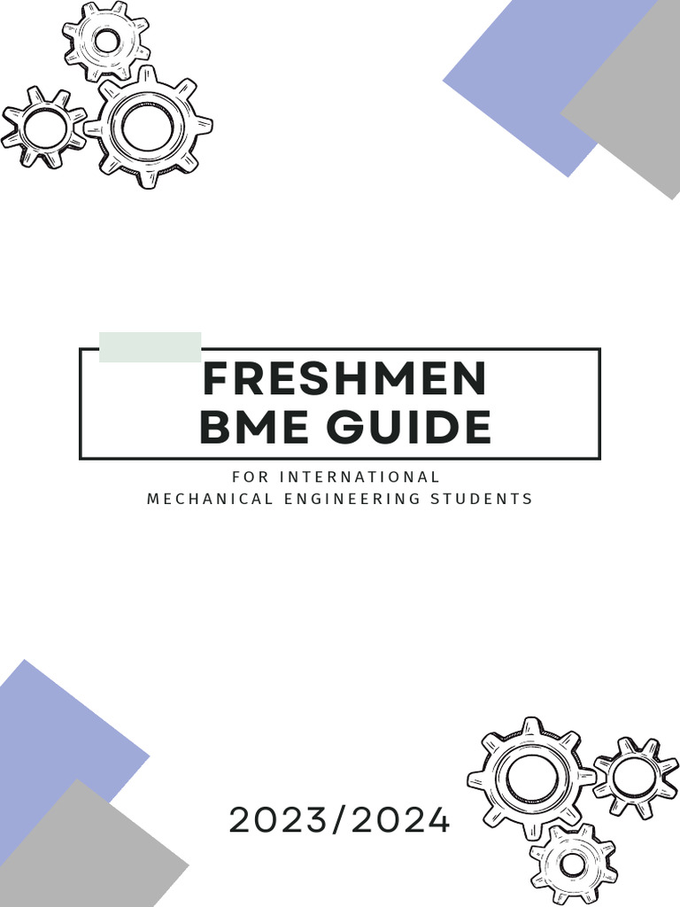 BME Freshmen Guide For Mechanical Engineering Students 2023-24 | PDF ...