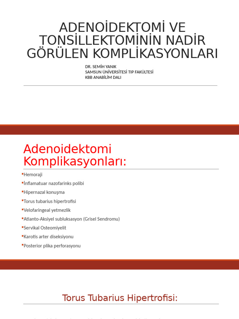 Adenoidektomi Ve Tonsiilektominin Nadir Görülen Komp. | PDF