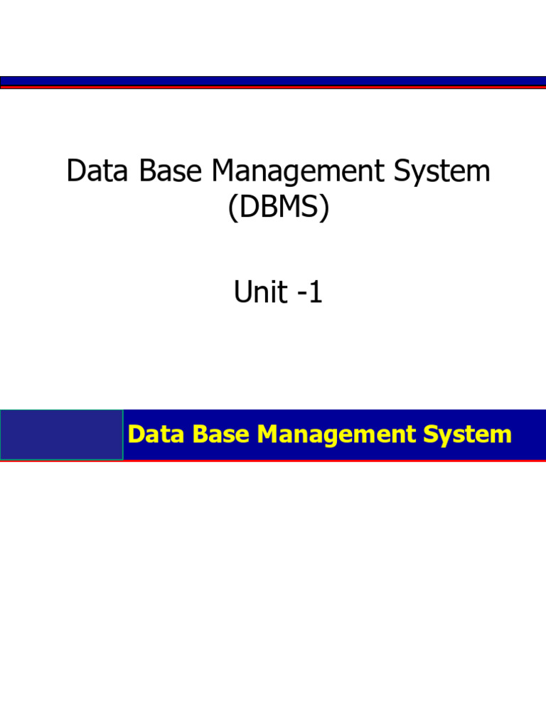 DBMS Unit 1 | PDF | Databases | Relational Database DBMS Unit 1 | PDF | Databases | Relational Database