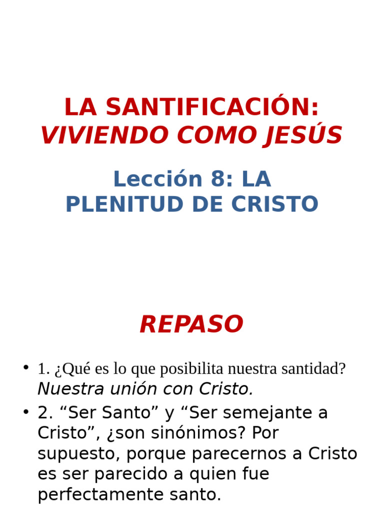 LA SANTIFICACIÓN - LA Plenitud de Cristo | PDF | Cristo (título) | espíritu Santo