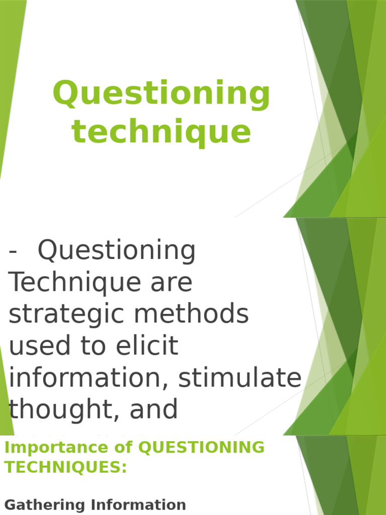 Questioning Technique | PDF | Critical Thinking | Learning