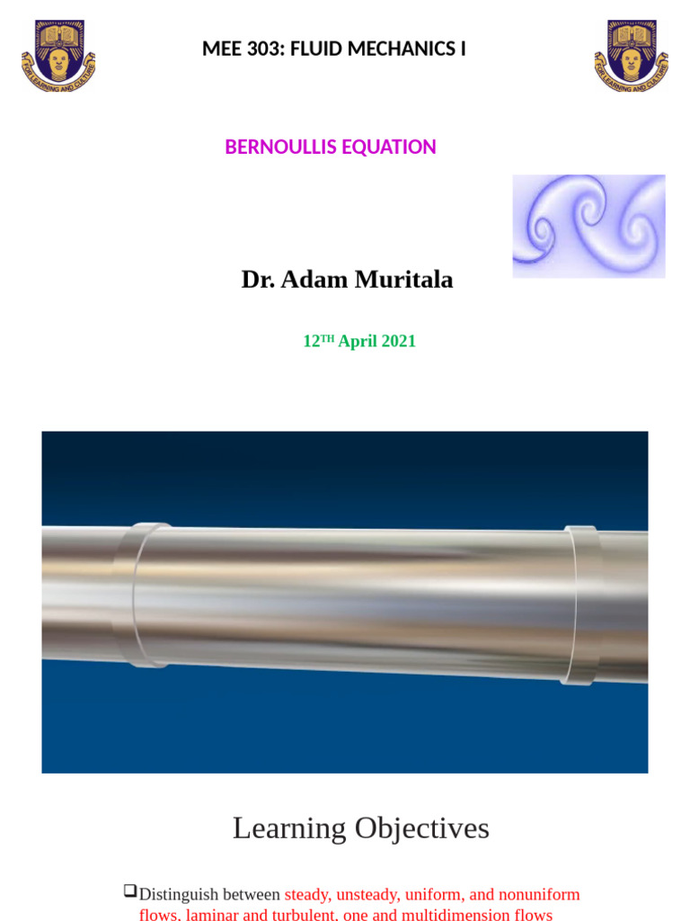 MEE 303 LECTURE BERNOULLI EQUATION | PDF | Fluid Dynamics | Acceleration MEE 303 LECTURE BERNOULLI EQUATION | PDF | Fluid Dynamics | Acceleration