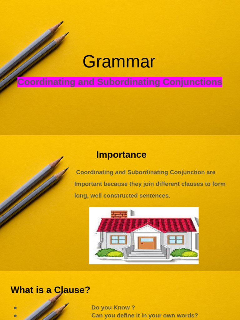 Grammar Coordinating and Subordinating Conjunctions | PDF | Clause | Phrase
