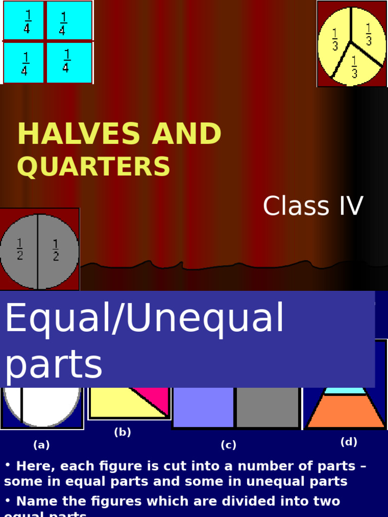9 Halves and Quarter 1.ppt 2 | PDF | Mathematical Concepts | Algebra