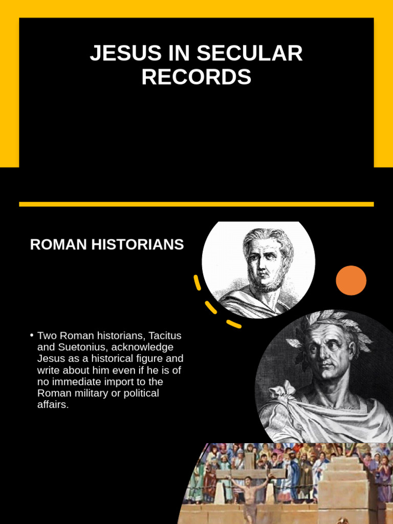 Jesus in Secular Records | PDF | Jesus | Resurrection Of Jesus