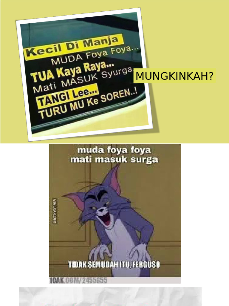Muda Foya Foya, Tua Kaya Raya, Mati Masuk Syurga - Salin | PDF