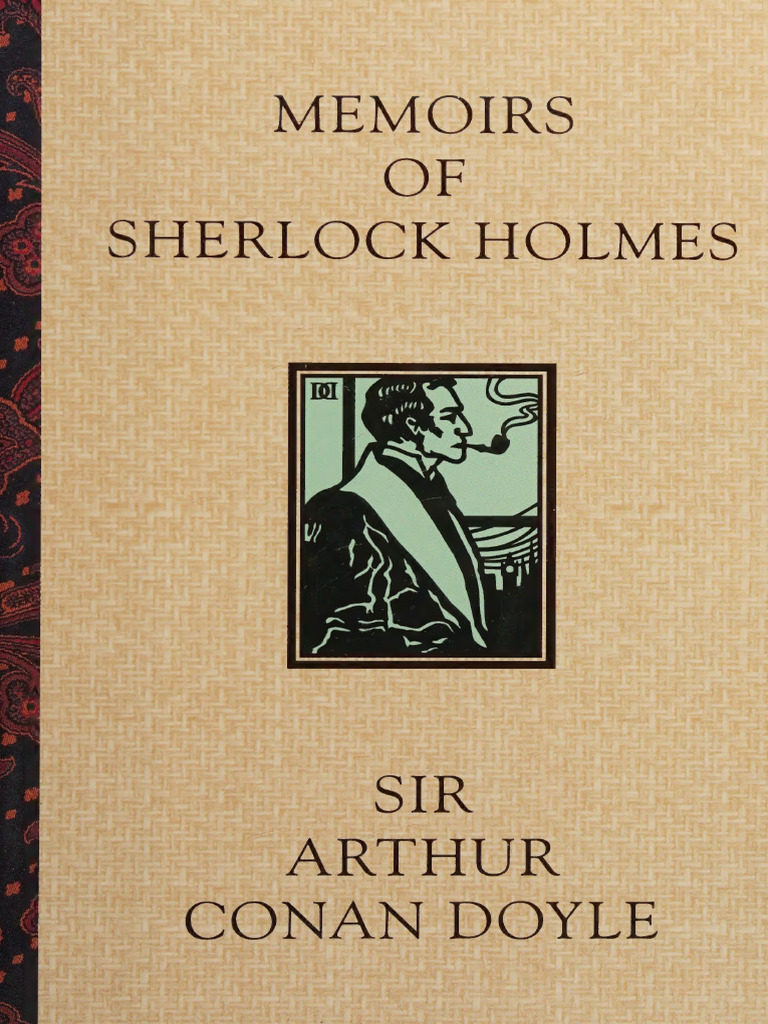 Memoirs of Sherlock Holmes | PDF | Sherlock Holmes | The Adventure Of ...