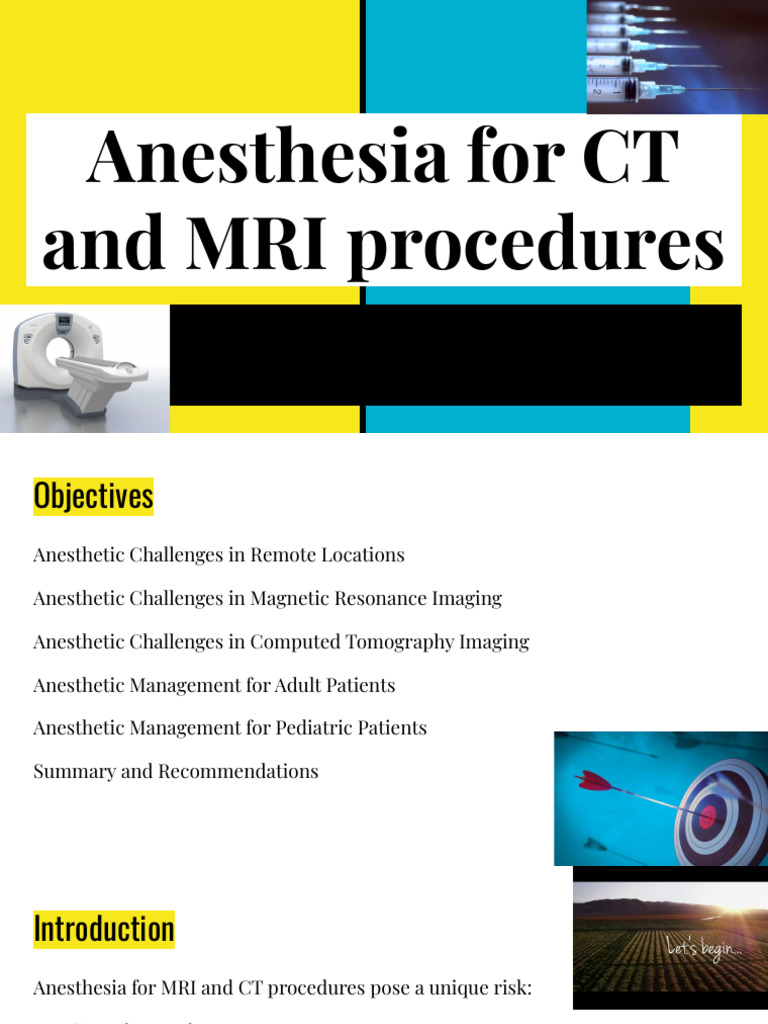 Anesthesia for CT and MRI procedures | PDF | Anesthesia | Magnetic ...