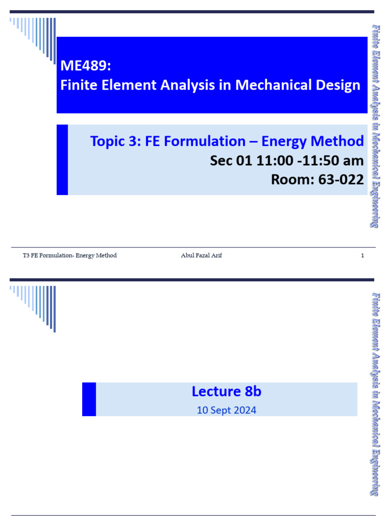 ME489 T3 L8b-L12 FE Formulation-Energy Method | PDF | Stress (Mechanics) | Finite Element Method
