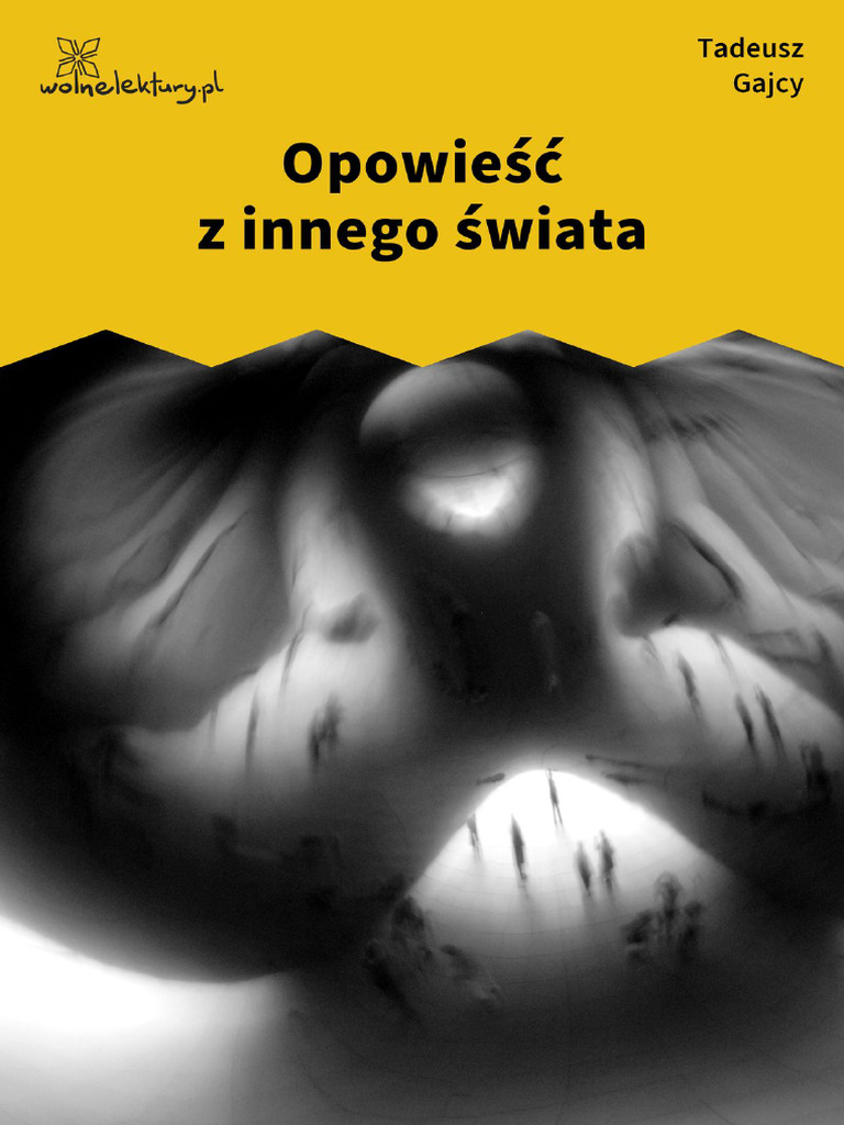 Gajcy Opowiesc Z Innego Swiata | PDF