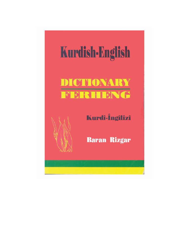 Kurdish-English Dictionary: Kurdi-Ingilizi (Published by The Kurdish Institute of The Caucasus ...