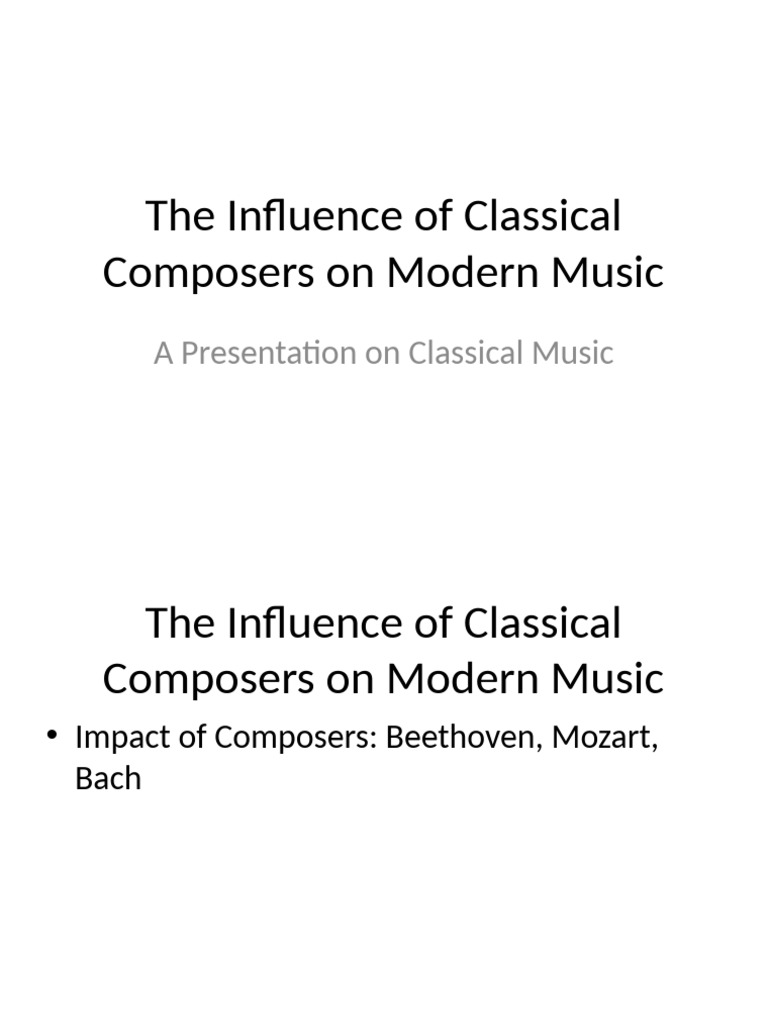 The Influence of Classical Composers On Modern Music | PDF | Art