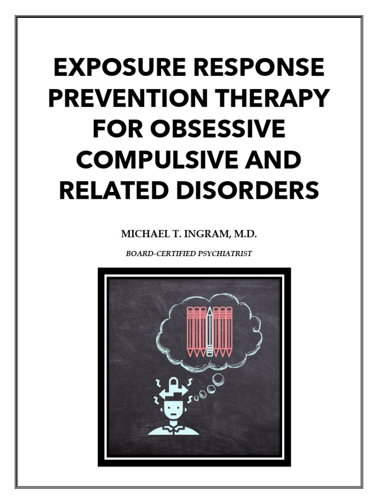 Exposure Response Prevention Therapy For OCD | PDF | Obsessive ...