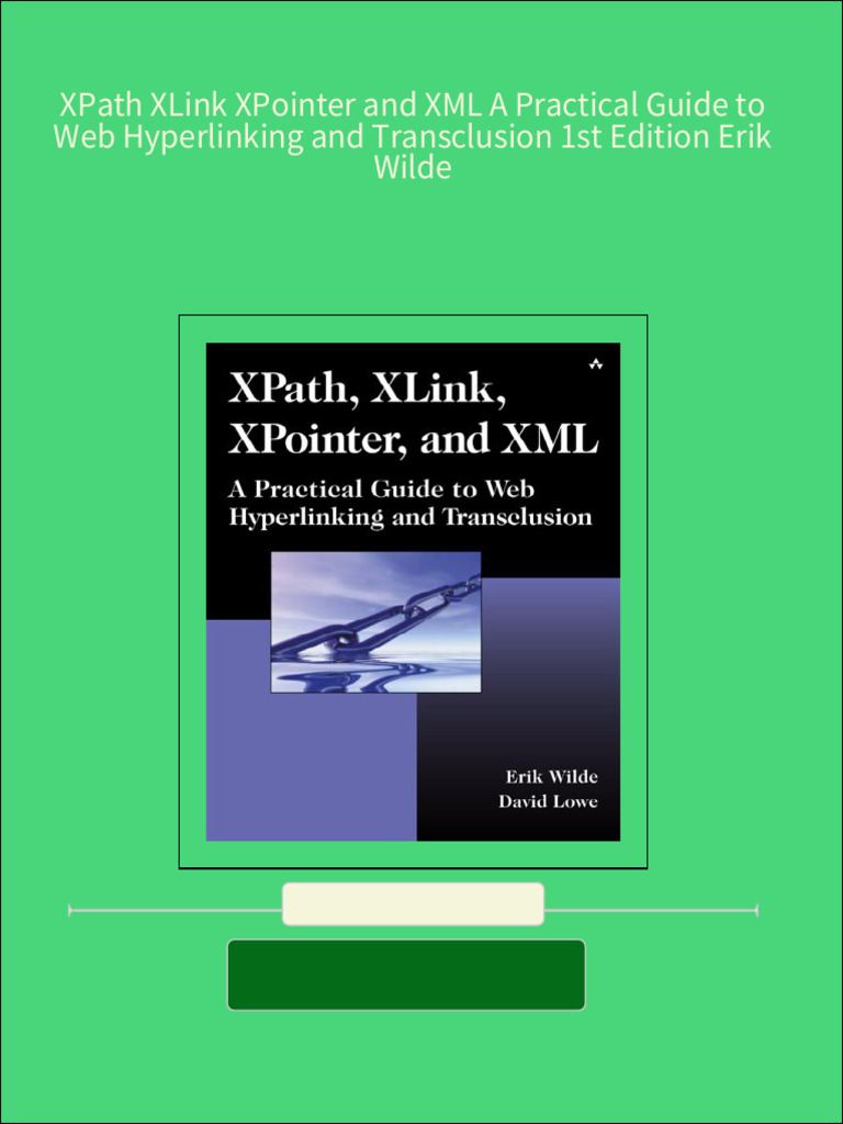 Ebooks File XPath XLink XPointer and XML A Practical Guide To Web ... Ebooks File XPath XLink XPointer and XML A Practical Guide To Web ...