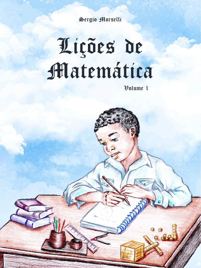 (AMOSTRA) Lições de Matemática Volume I | PDF | Matemática | Tempo