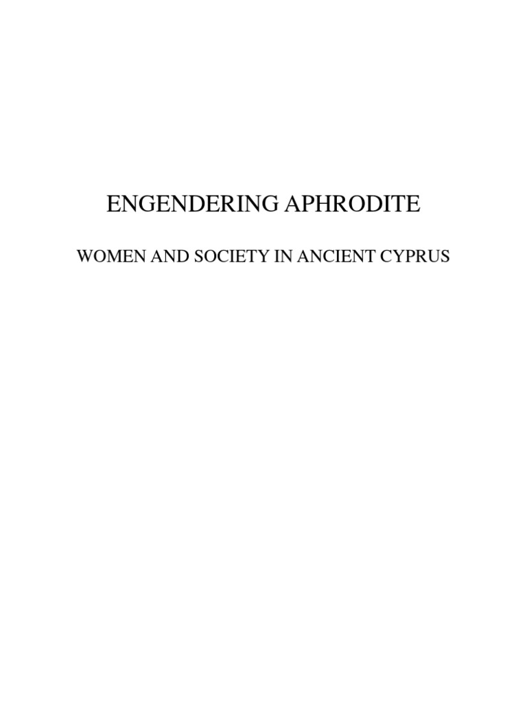 Diane Bolger, Nancy Serwint - Engendering Aphrodite. Women and Society ...