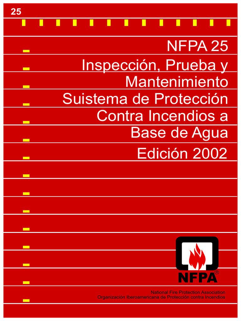 NFPA 25 (2002) - Inspección, Prueba y Mantenimiento de Sistemas de ...
