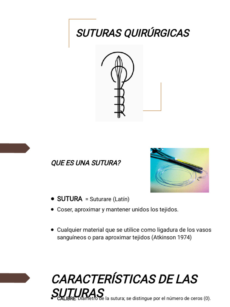 Presentación SUTURAS | PDF | Sutura Quirúrgica