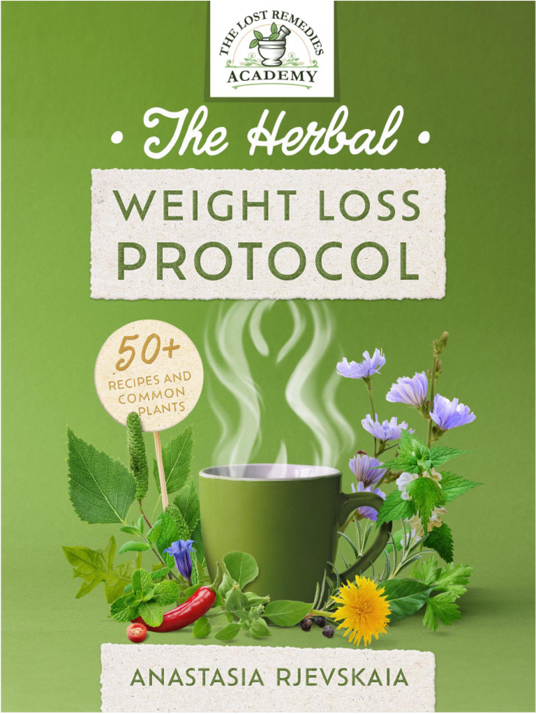 The Herbal Weight Loss Protocol | PDF | Leptin | Obesity