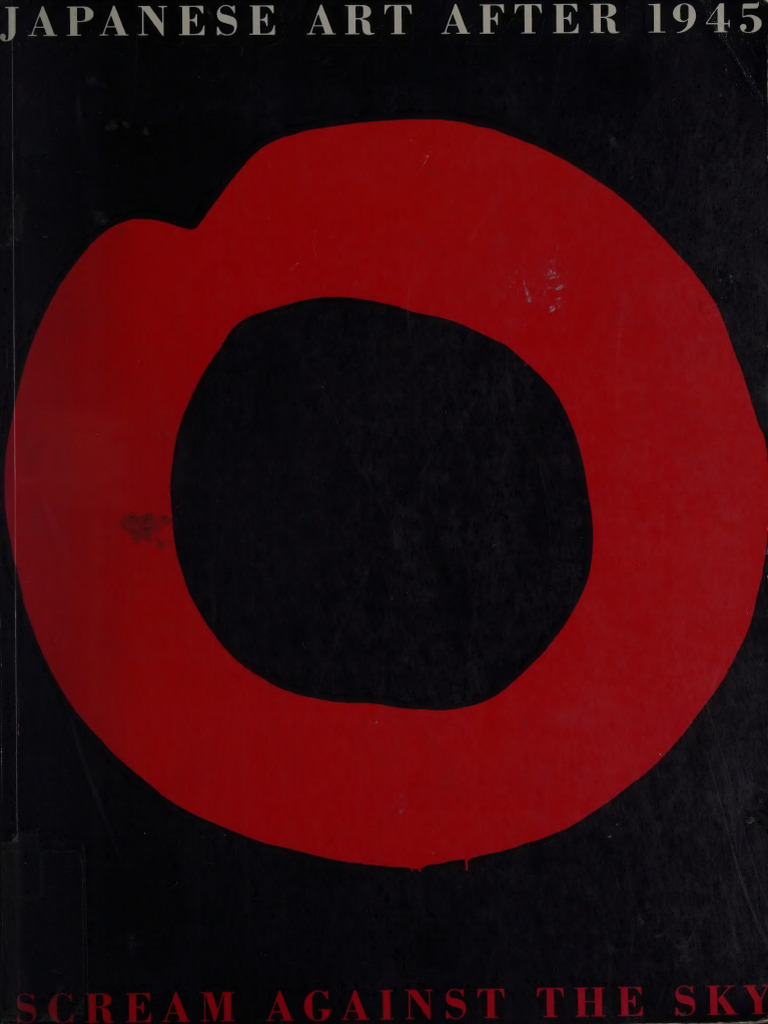 Alexandra Munroe - Japanese Art After 1945 - Scream Against The Sky ...