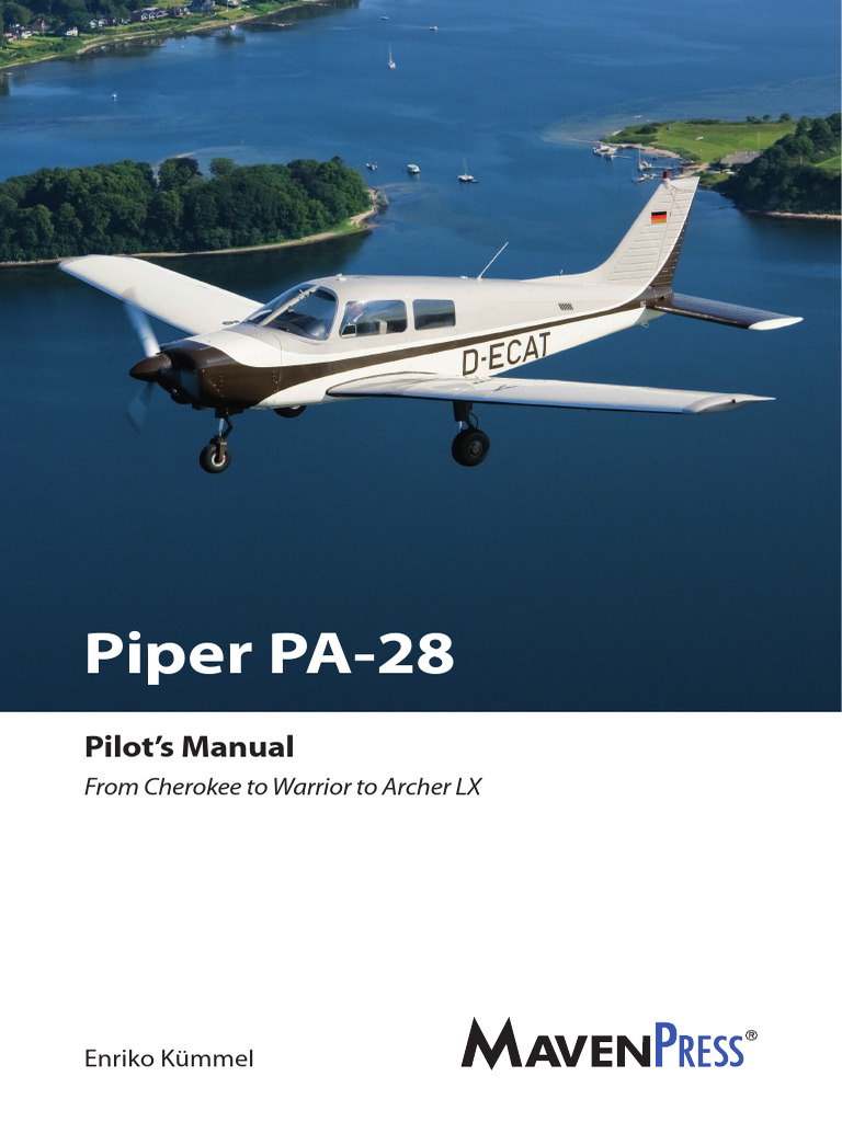 Piper PA-28 Pilot's Manual Overview | PDF | Carburetor | Throttle