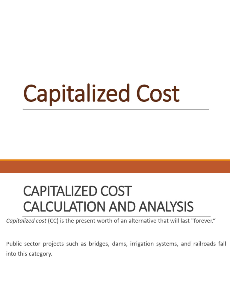Chapter 4 Capitalized Cost | PDF | Infinity | Interest