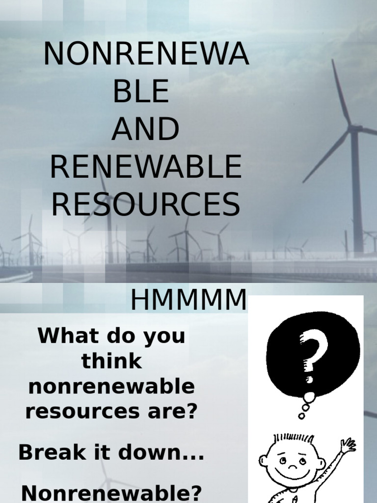 0708 Renewable Nonrenewable | PDF | Renewable Energy | Sustainable Energy