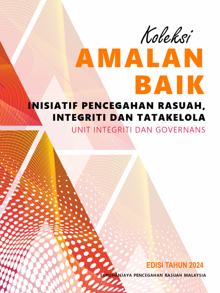 Koleksi Amalan Baik Inisiatif Pencegahan Rasuah Integriti Dan Tatakelola Unit Integriti Agensi ...