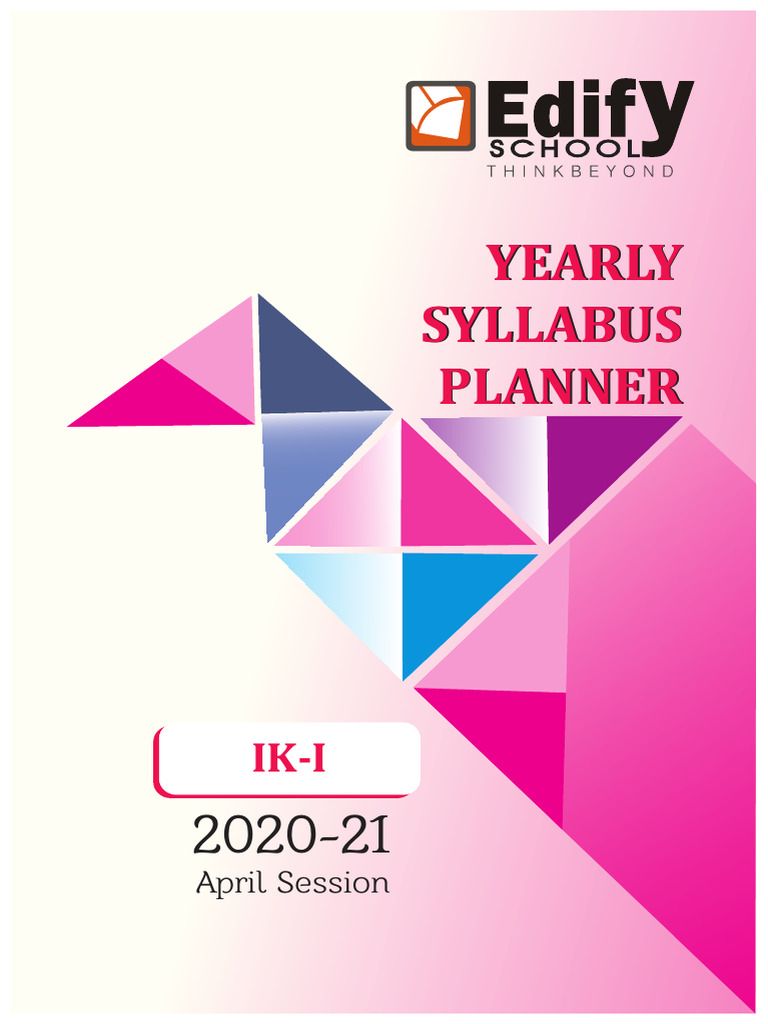 IK1 - Yearly Syllabus Plan - April Session - 2020-21 - Edify School | PDF | Learning | English ...