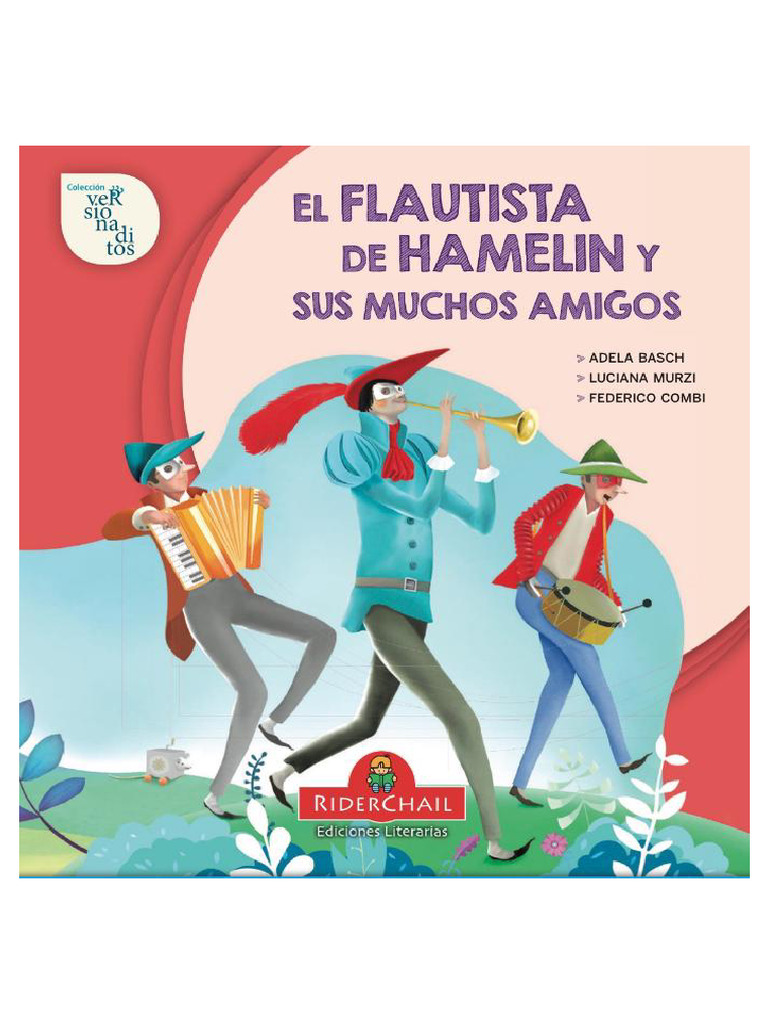 El Flautista de Hamelin y Sus Muchos Amigos Adela Basc, Luciana | PDF