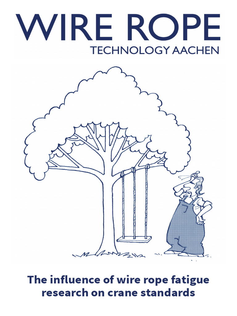 Bro - The Influence of Wire Rope Fatigue Research On Crane Standards ...