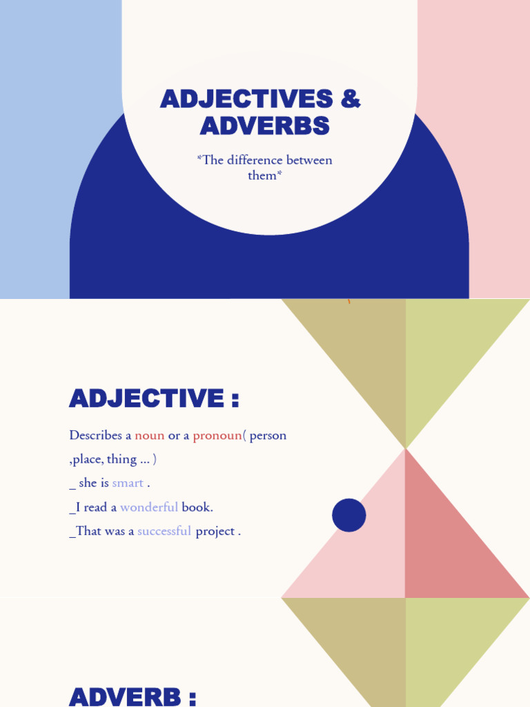 Adjectives & Adverbs: The Difference Between Them | PDF