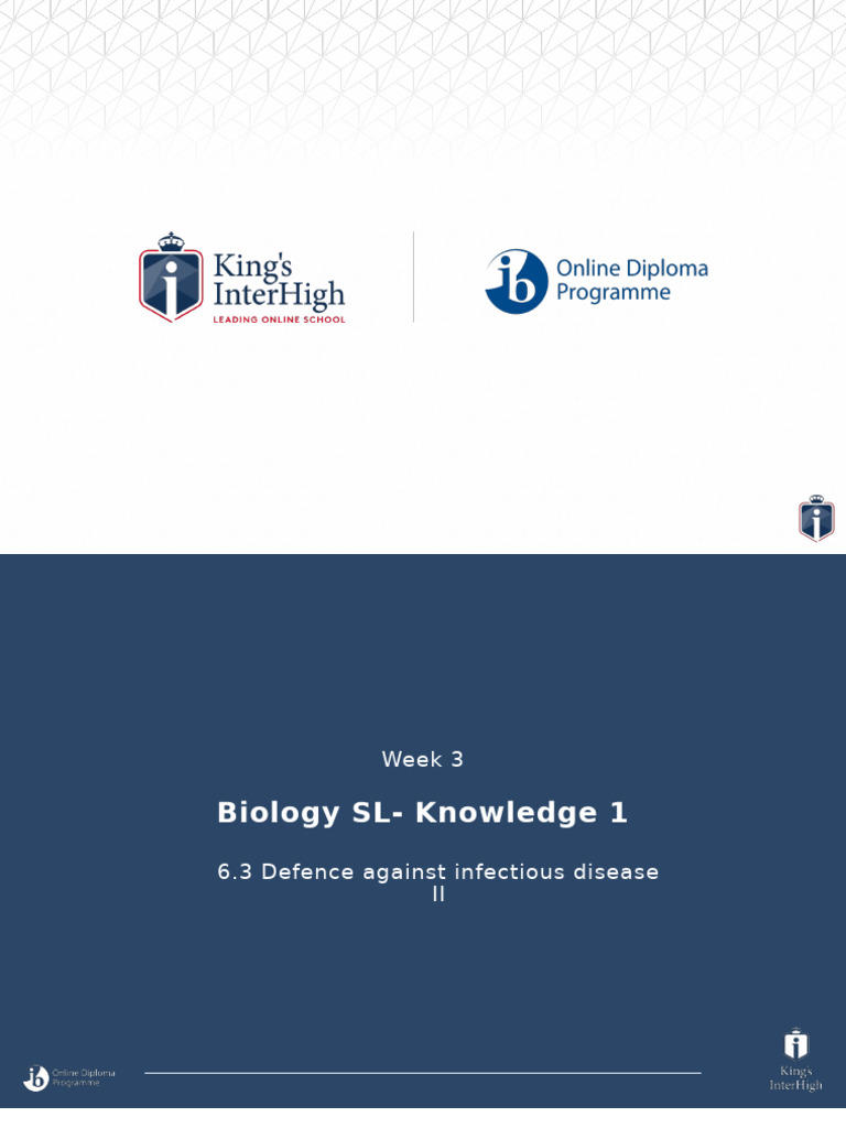 Week 3 - Biology - Knowledge 1 - 6.3 Defence Against Infectious Disease ...