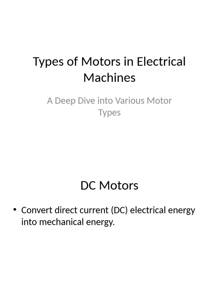 Motor Types Presentation | PDF | Electric Motor | Electric Power