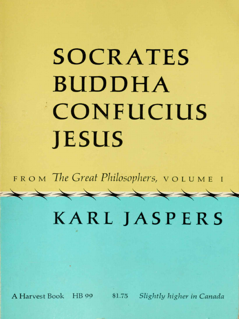 Karl Jaspers - Socrates, Buddha, Confucius, Jesus - The Paradigmatic ...