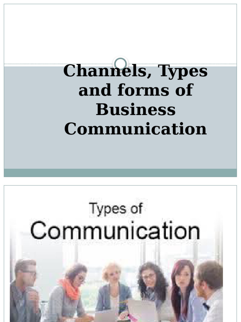 Unit 3 Channels, Types and Forms of Business Communication | PDF ...