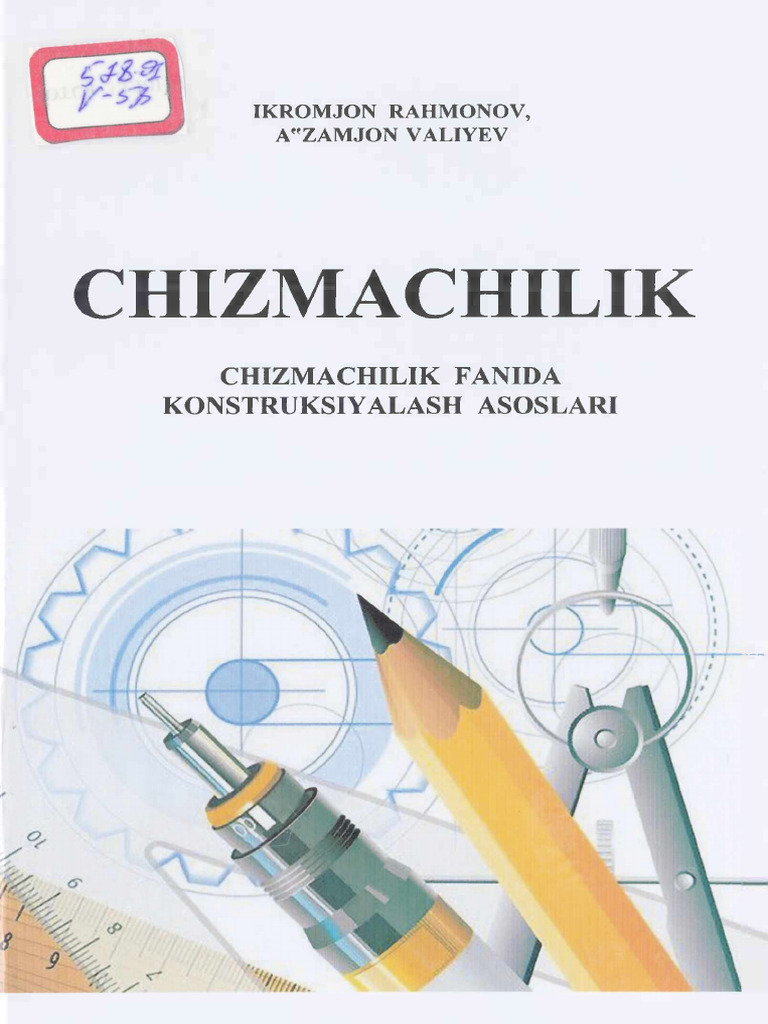 Chizmachilik: Chizmachilik Fanida Konstruksiyalash Asoslari | PDF